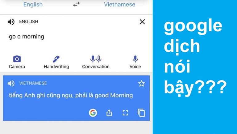 Những lần google dịch nói bậy bạ chửi sấp mặt người dùng